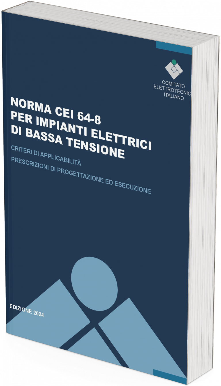 CEI Magazine | Pubblicata la nuova edizione della Norma CEI 64-8 - CEI Magazine